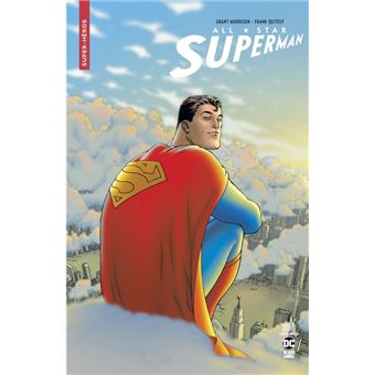 Urban Comics Nomad : All-Star Superman - Dernier livre de Grant Morrison - Précommande & date de ...
