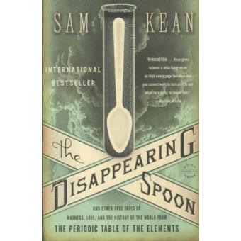 The disappearing spoon - Poche - Sam Kean - Achat Livre | fnac