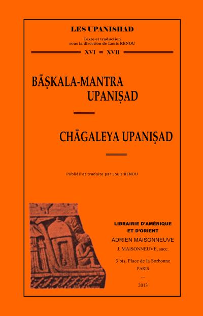 Baskala-Mantra Upanisad Chagaleya Upanisad Upanishad Tome 16 - Louis ...