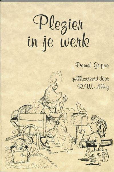 De kleine helper - Plezier in je werk - Daniel Grippo, R. W. (Robert W ...