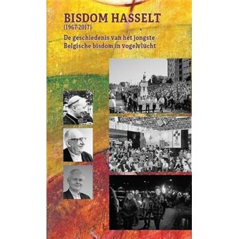 50 jaar bisdom Hasselt een jong bisdom met een lange geschiedenis ...