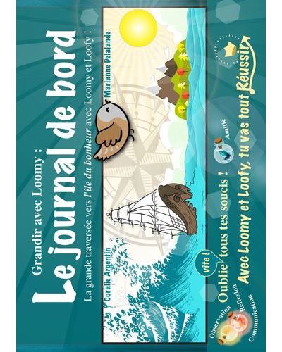 Loomy et Loofy - La grande traversée vers l'île du Bonheur avec Loomy ...