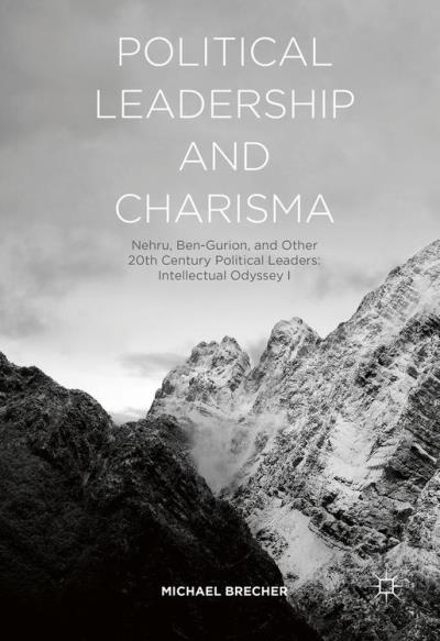 Political leadership and charisma - relié - Michael Brecher - Achat ...