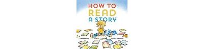 How to Read a Story Kate Messner - cartonné - Kate Messner - Achat ...