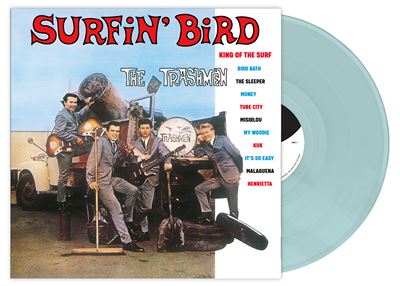 Surfin Bird Édition Limitée Vinyle Bleu - Trashmen - Vinyle album ...