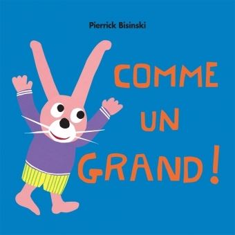 Comme un grand - cartonné - Pierrick Bisinski - Achat Livre | fnac