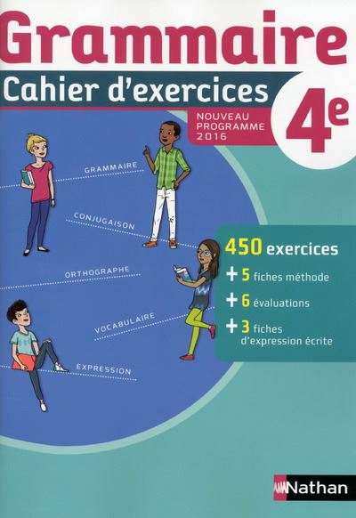 Cahier de grammaire 4è 2016 - Cahier de l'élève Cahier de l'élève ...