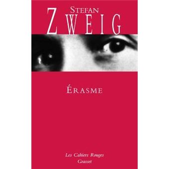 Erasme (*) - broché - Stefan Zweig - Achat Livre ou ebook | fnac