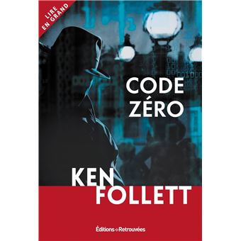 Code Zéro - broché - Ken Follett - Achat Livre | fnac