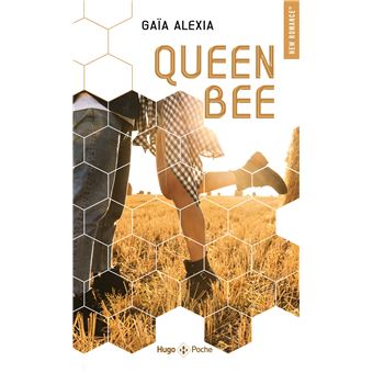 Queen Bee - Poche - Gaïa Alexia - Achat Livre | fnac