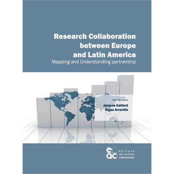 Research Collaboration between Europe and Latin America Mapping and ...