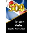 500 Frisian Verbs | Fryske Tiidwurden LearnFrisian - broché - Auke De ...