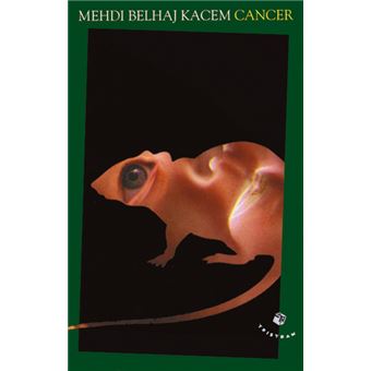 Cancer - broché - Mehdi Belhaj Kacem - Achat Livre | fnac