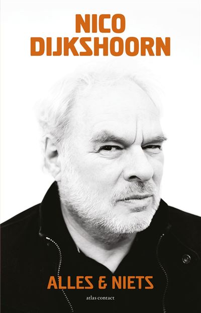 Alles & niets - broché - Dijkshoorn Nico - Achat Livre | fnac