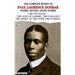 The Complete Works of Paul Laurence Dunbar. Poems. Novels. Short ...
