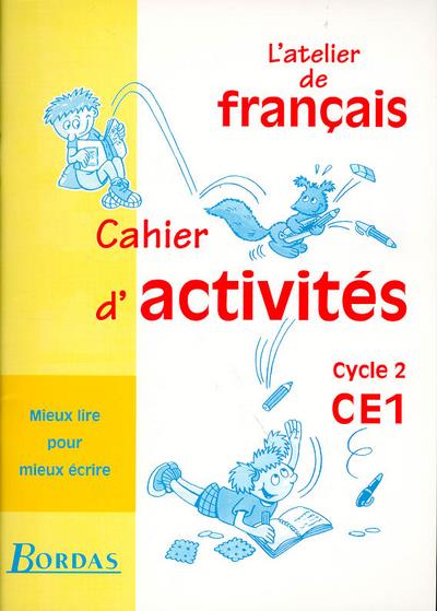 Atelier de francais cycle 2 ce1 cahier activites - broché - Collectif ...