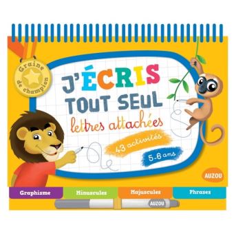 J'ecris tout seul - lettres attachees (coll. graine de champion ...