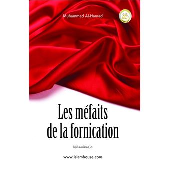 Les méfaits de la fornication - ebook (ePub) - Muhammad Al-Hamad ...