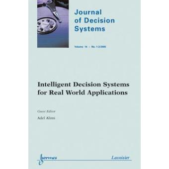 Intelligent decision systems for real world applications jo - broché ...