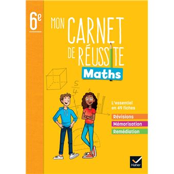 Mon carnet de réussite maths 6e - Ed 2022 - Cahier élève - broché ...