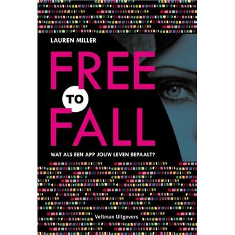Free to fall wat als een app jouw leven bepaalt? - broché - Lauren ...