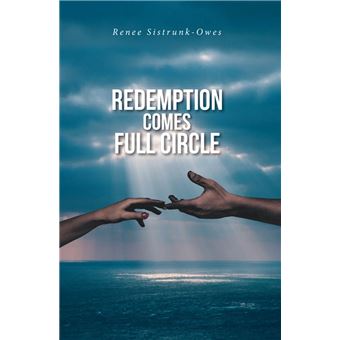 Redemption Comes Full Circle - ebook (ePub) - Renee Sistrunk-Owes - Achat ebook | fnac