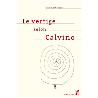 Vertige selon calvino - broché - Perle Abbrugiati - Achat Livre ou ...