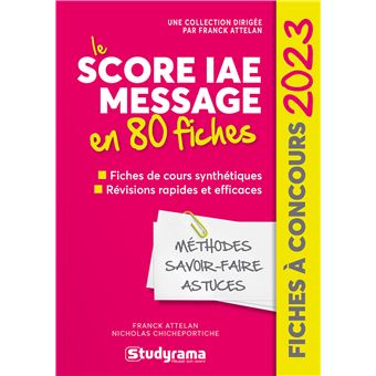 Score IAE Message en 80 fiches Méthodes, savoir-faire et astuces ...