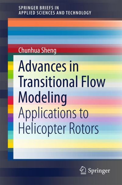Advancements in transitional flow modeling - relié - Chunhua Sheng ...
