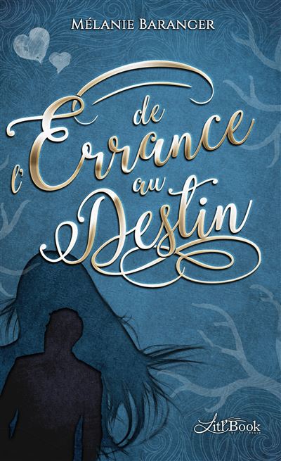 De l'errance au destin - broché - Mélanie Baranger - Achat Livre | fnac