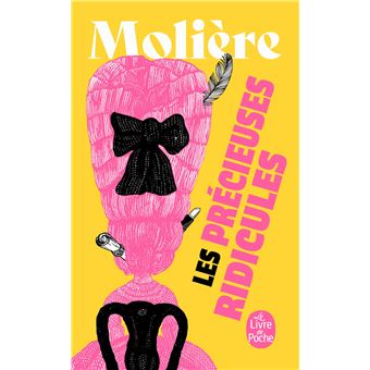 Les Précieuses ridicules - Poche - Molière - Achat Livre ou ebook | fnac