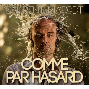 Comme par hasard - Laurent Madiot - CD album - Achat & prix | fnac