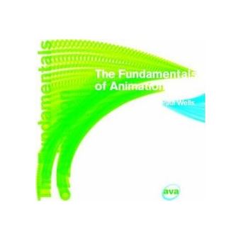 Fundamentals Of Animation - broché - Wells - Achat Livre | fnac