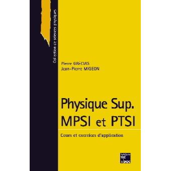 Physique sup MPSI-PTSI cours et exercices d'application - Inconnus ...