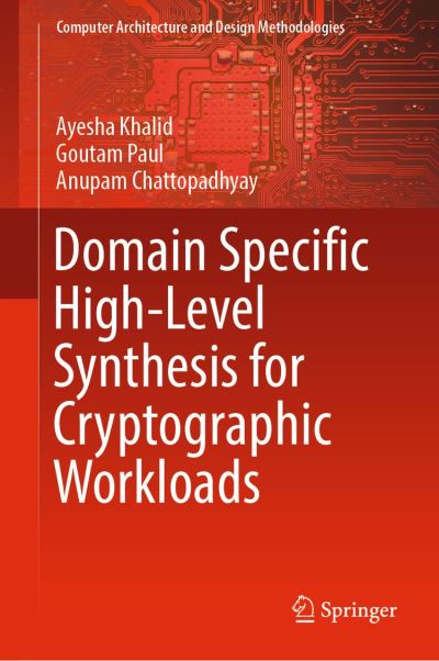 Domain specific high-level synthesis - relié - Ayesha Khalid - Achat ...
