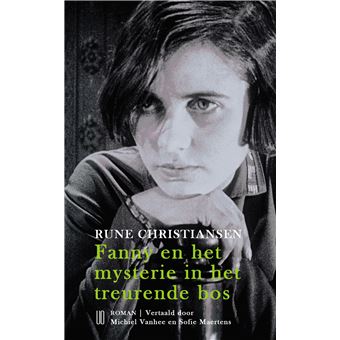Fanny en het mysterie in het treurende bos - broché - Rune Christiansen ...