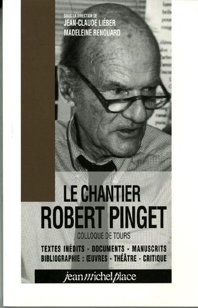 Le chantier Robert Pinget Bibliographie, inédits, manuscrits Colloque ...