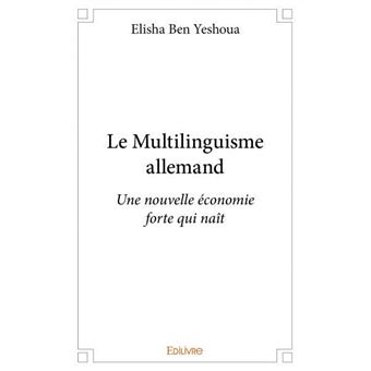 Le multilinguisme allemand Une nouvelle économie forte qui naît ...