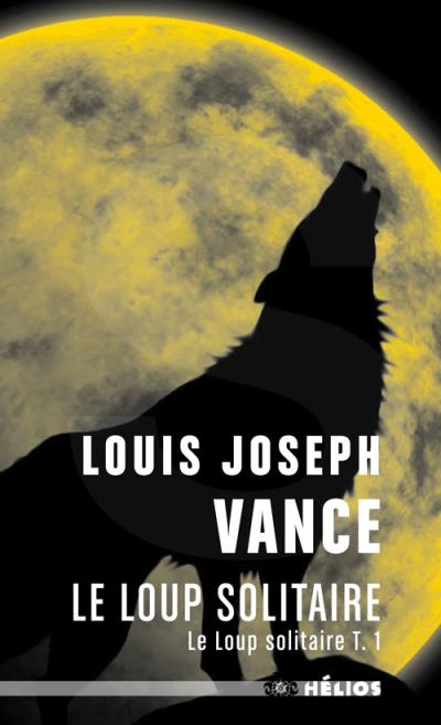Le loup solitaire - Tome 1 - Le loup solitaire 1 - Loup solitaire ...