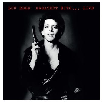 Greatest Hits Live Radio Broadcast USA 1976-1992 - Lou Reed - Vinyle ...