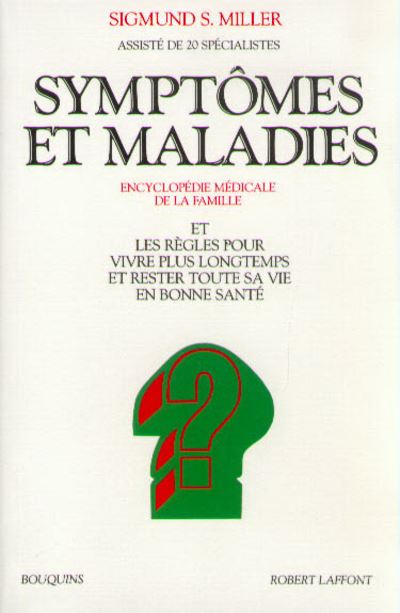 Symptômes et maladies - NE - broché - Sigmund Stephen MILLER, Guy ...