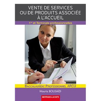 Vente services ou produits associee a l accueil Livre de l'élève ...