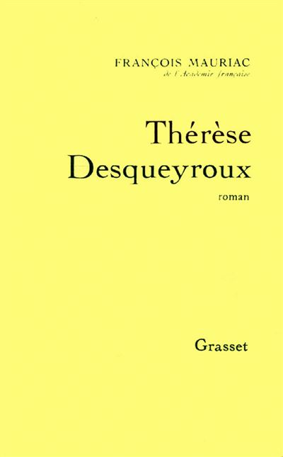 Therese desqueyroux - François Mauriac - Achat Livre | fnac