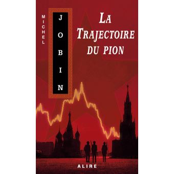 La trajectoire du pion - broché - Michel Jobin, M. Jobin - Achat Livre ...