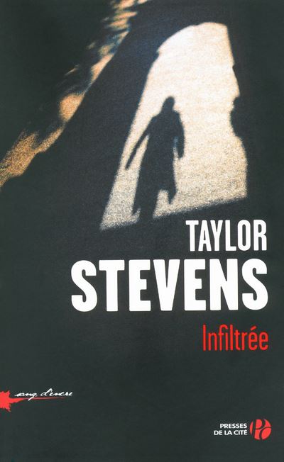 Infiltrée - broché - Taylor Stevens, Frédéric Grellier - Achat Livre | fnac