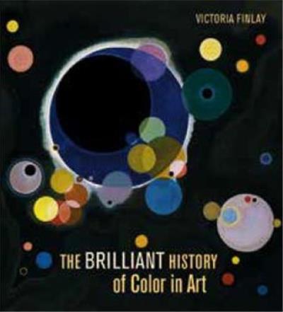 The brilliant history of color in art - relié - Victoria Finlay - Achat ...