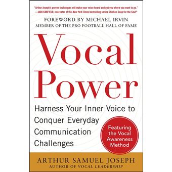 Vocal power: harness your inner voice to conquer everyday co - Poche ...