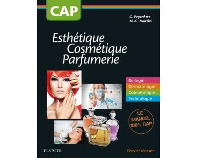 CAP Esthétique Cosmétique Parfumerie - broché - Gérard Peyrefitte ...
