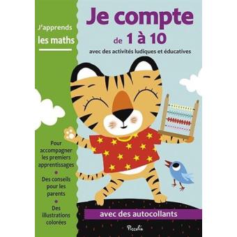Activités ludiques et éducatives : Je compte de 1 à 10 - broché ...
