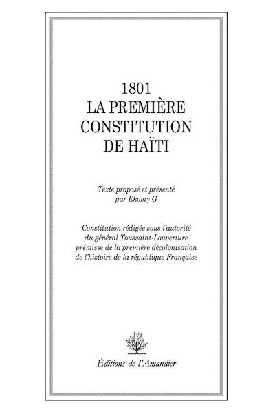 1801 : la première constitution de Haïti - broché - Toussaint ...